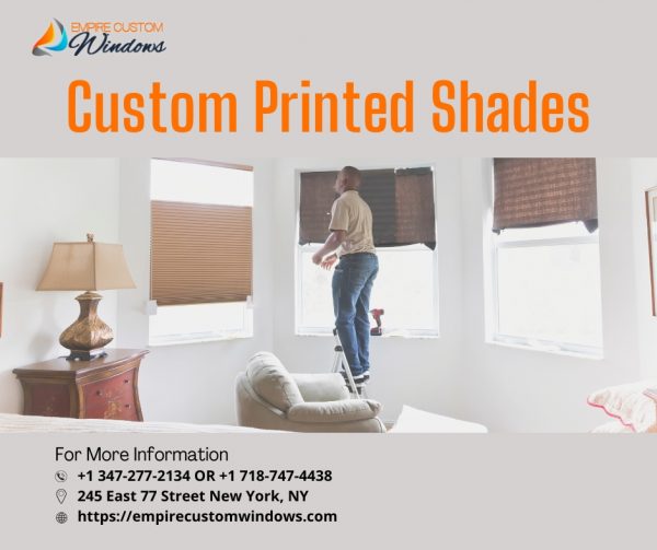 Custom Printed Shades - Empire Custom Windows